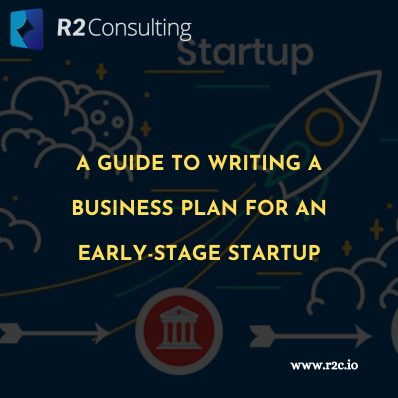 A Guide to Writing a Business Plan for an Early-Stage Startup